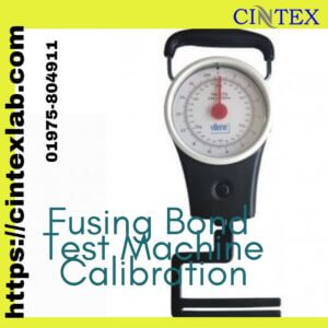 Fusing Bond Test Calibration in Bangladesh